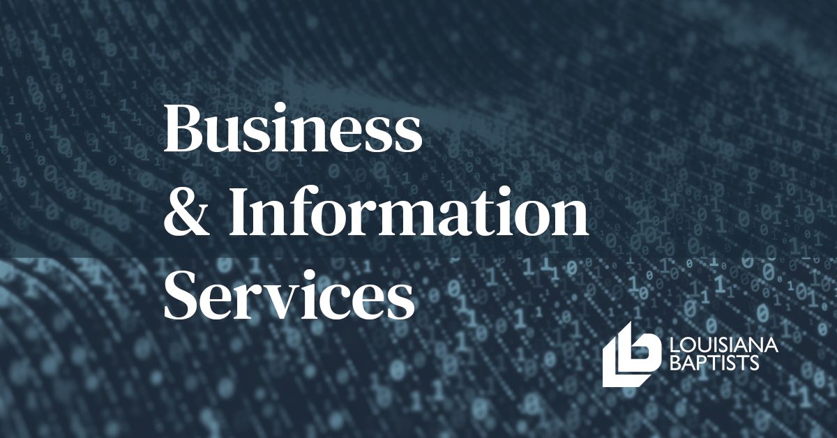 Business & Information Services - Louisiana Baptists